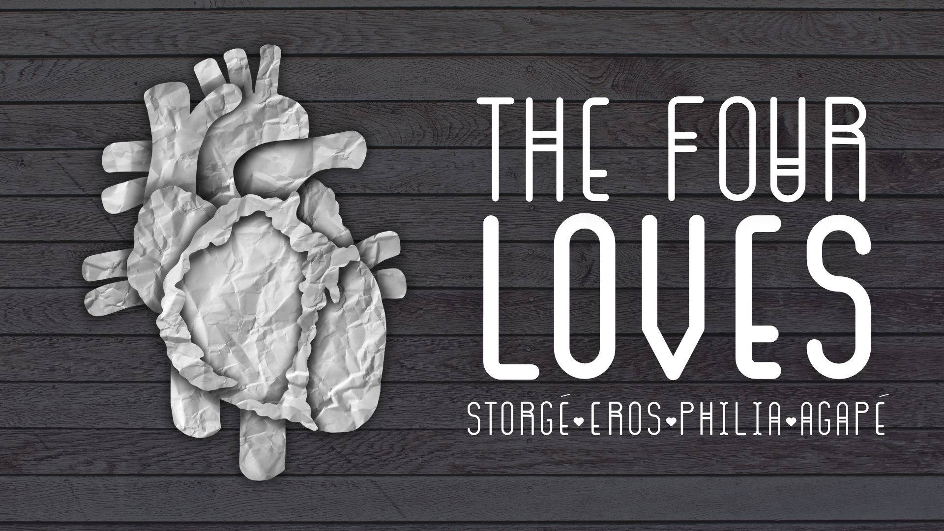 The Four Loves | Part 3 - Trinity Church