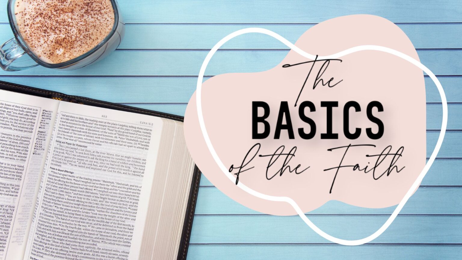 Basics of the Faith - Trinity Church